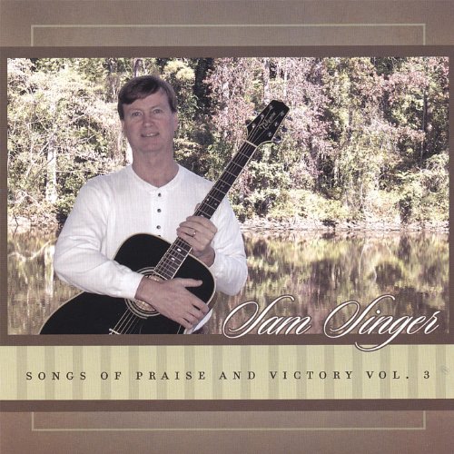 Amazon.com: Songs of Praise and Victory Vol 3 : Sam Singer: Digital Music