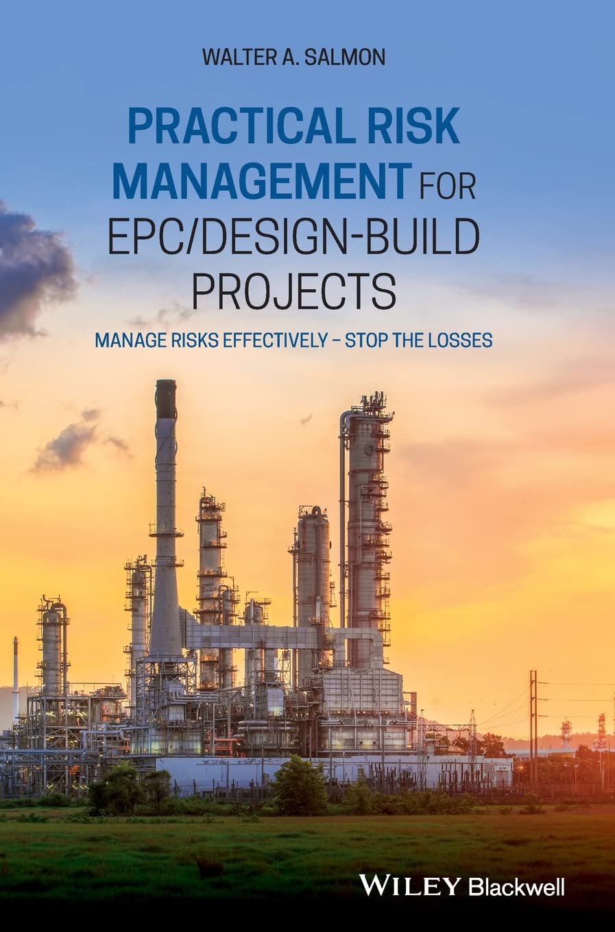 Amazon.com: Practical Risk Management for EPC / Design-Build Projects ...
