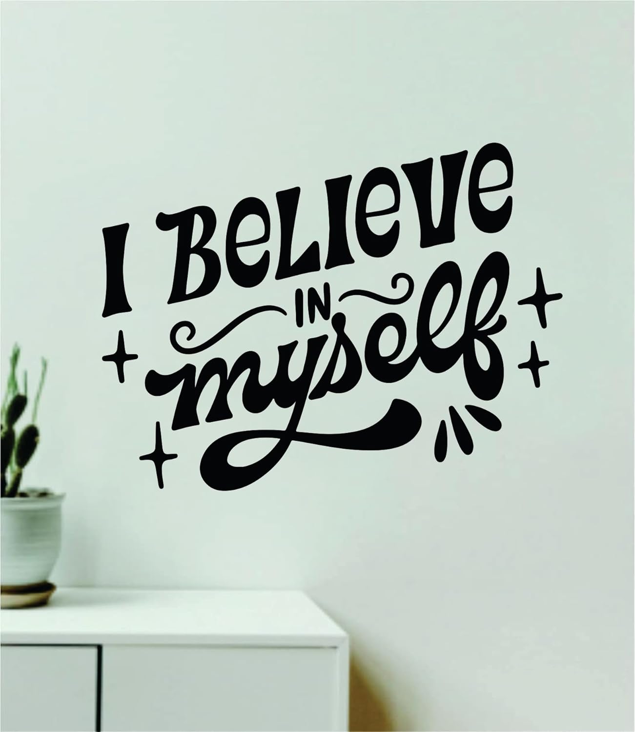 Amazon.com: I Believe In Myself Wall Decal Home Decor Art Vinyl Sticker ...