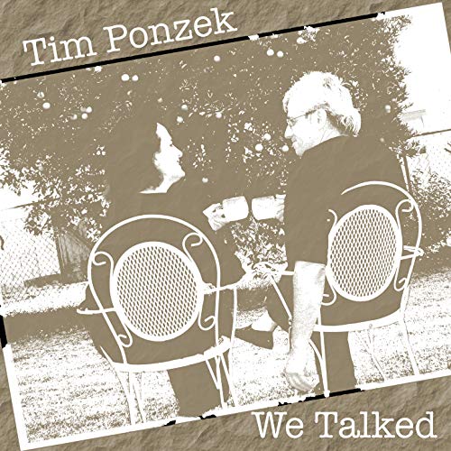 Play We Talked by Tim Ponzek on Amazon Music