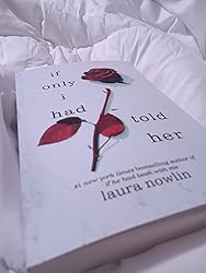 Amazon.com: If Only I Had Told Her: 9781728276229: Nowlin, Laura: Books