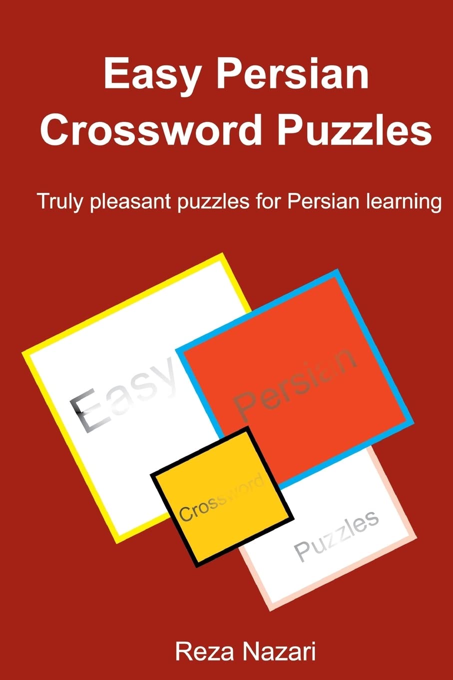Easy Persian Crossword Puzzles: Truly pleasant puzzles for Persian ...