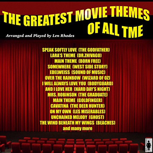 Amazon.com: The Greatest Movie Themes of All Time : Len Rhodes: Digital ...