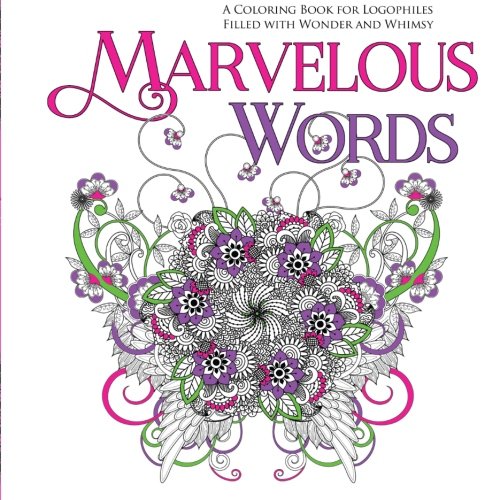 Amazon.com: Marvelous Words: A Coloring Book for Logophiles ...