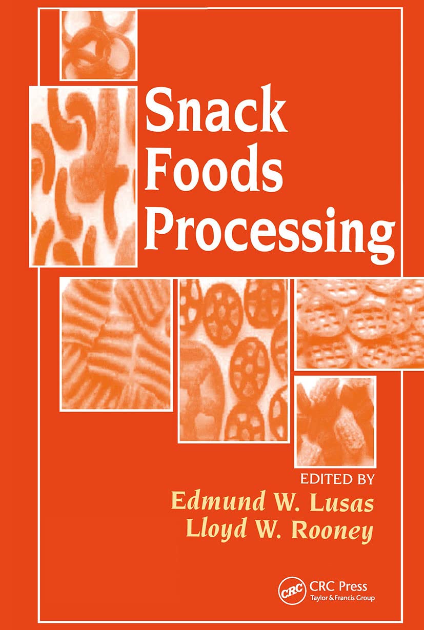 Snack Foods Processing: Amazon.co.uk: Lusas, Edmund W., Rooney, Lloyd W ...