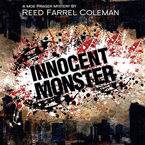 Innocent Monster: A Moe Prager Mystery (Audio Download): Reed Farrel ...