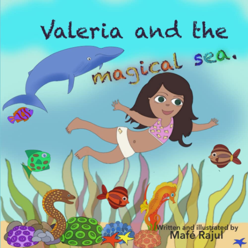 Valeria and the magical sea: Rajul, Mafé, Rajul, Mafé: 9798985921045 ...