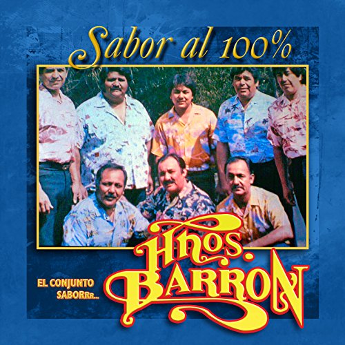 Amazon.com: Sabor al 100% : Los Hermanos Barron: Digital Music
