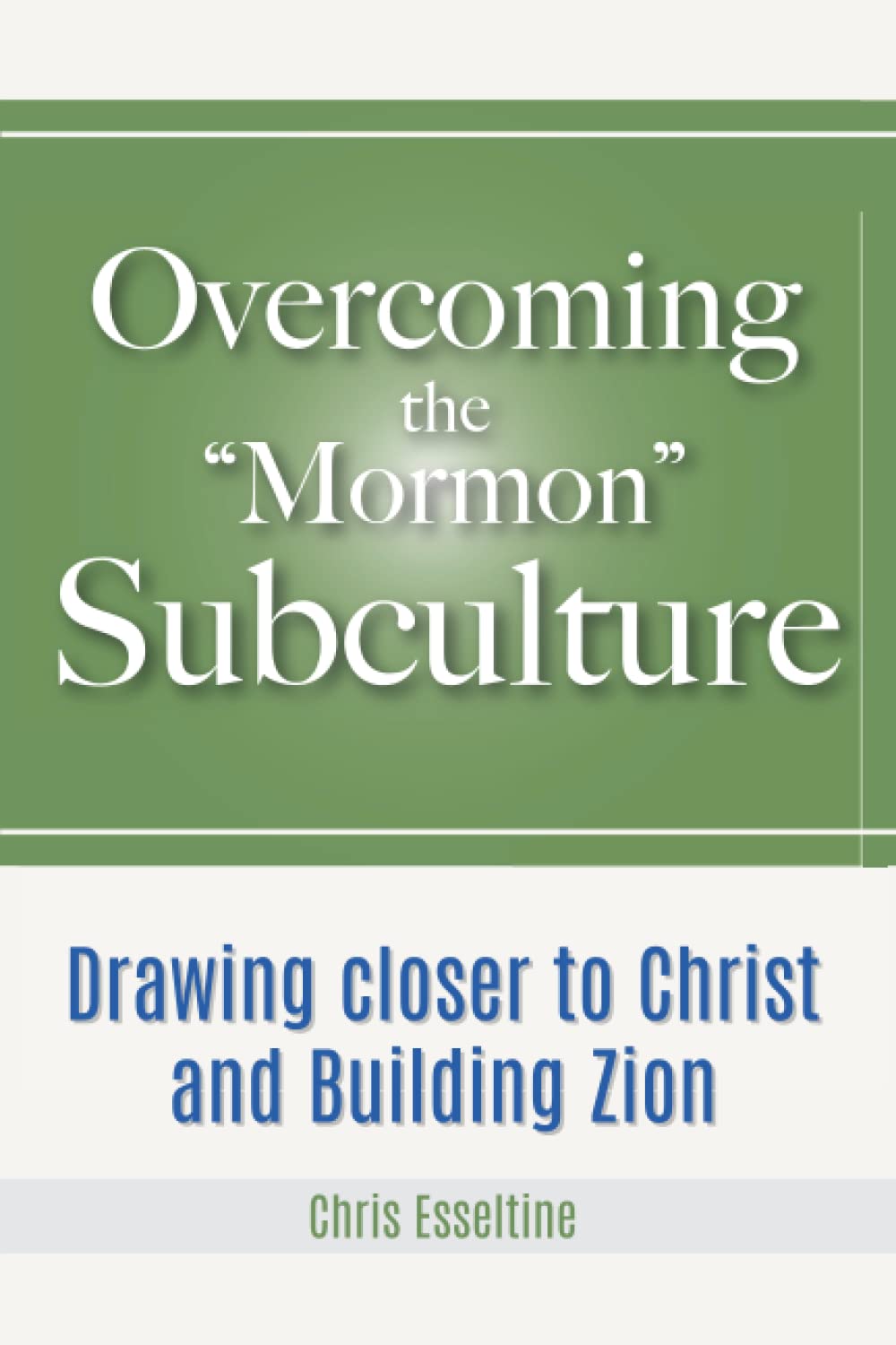 Buy Overcoming the Mormon Subculture: Drawing Closer to Christ and ...