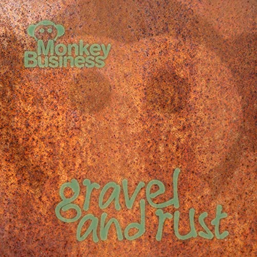 Play Gravel and Rust by Monkey Business on Amazon Music