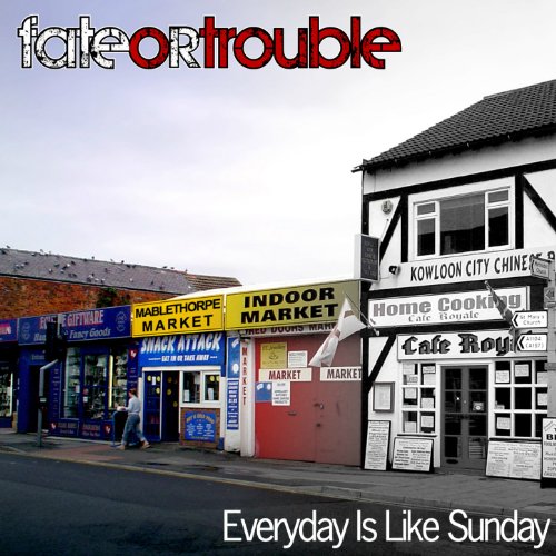 Amazon.com: Everyday Is Like Sunday (Remastered) : Fate Or Trouble ...