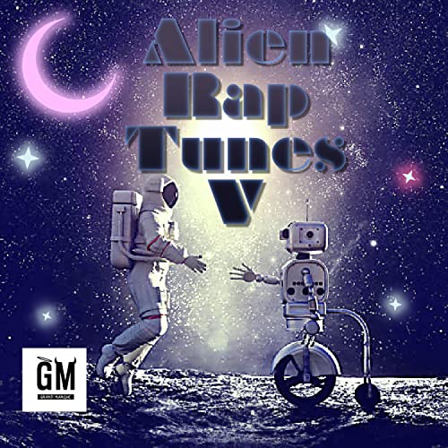 Écouter Alien Rap Tunes V par Grand Marque sur Amazon Music Unlimited