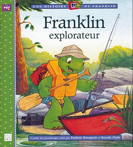 Amazon.com: Franklin explorateur: 9782013926546: Bourgeois/ Clark: Books