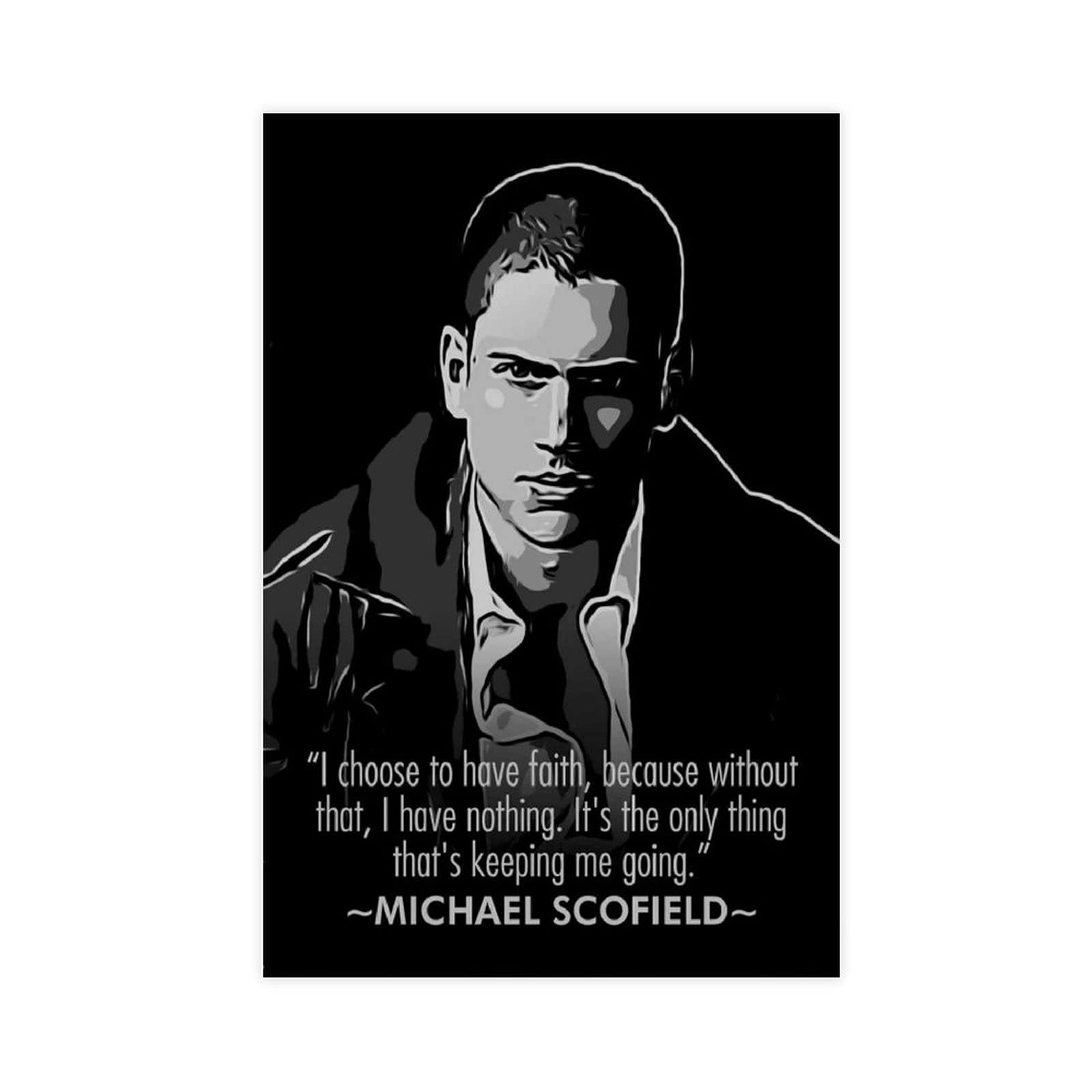 Prison Break Motivational Quotes Prison Break Movie Poster Michael