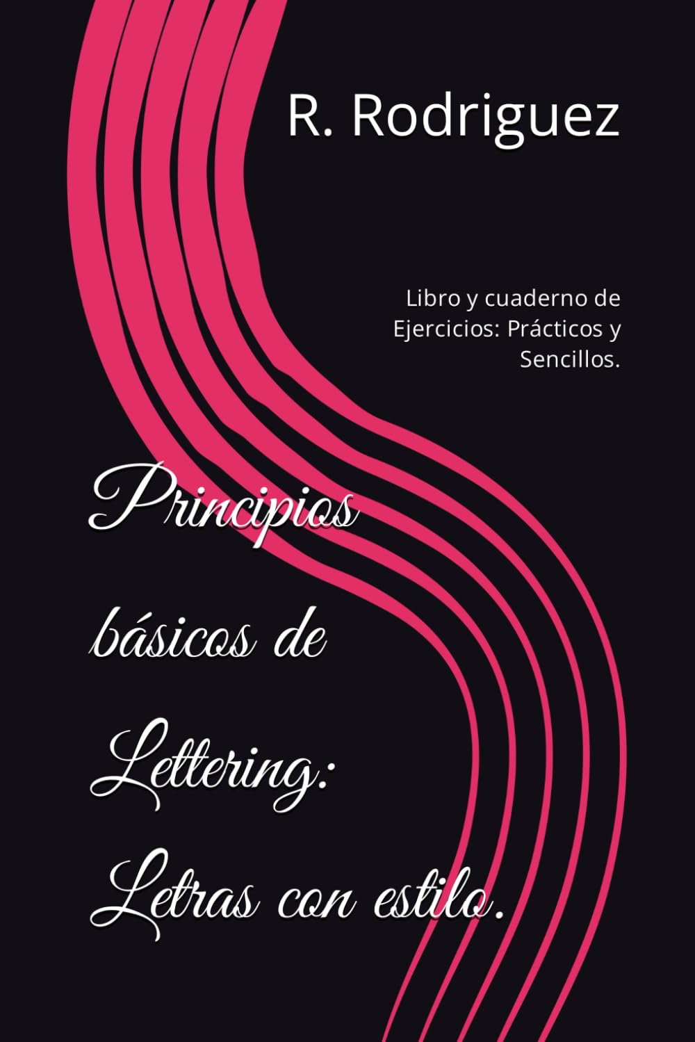 Principios básicos de Lettering: Letras con estilo.: Libro y cuaderno ...