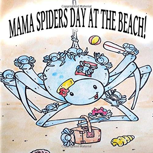 MAMA SPIDERS DAY AT THE BEACH (MAMA SPIDERS ADVENTURES): Perine, Frank ...