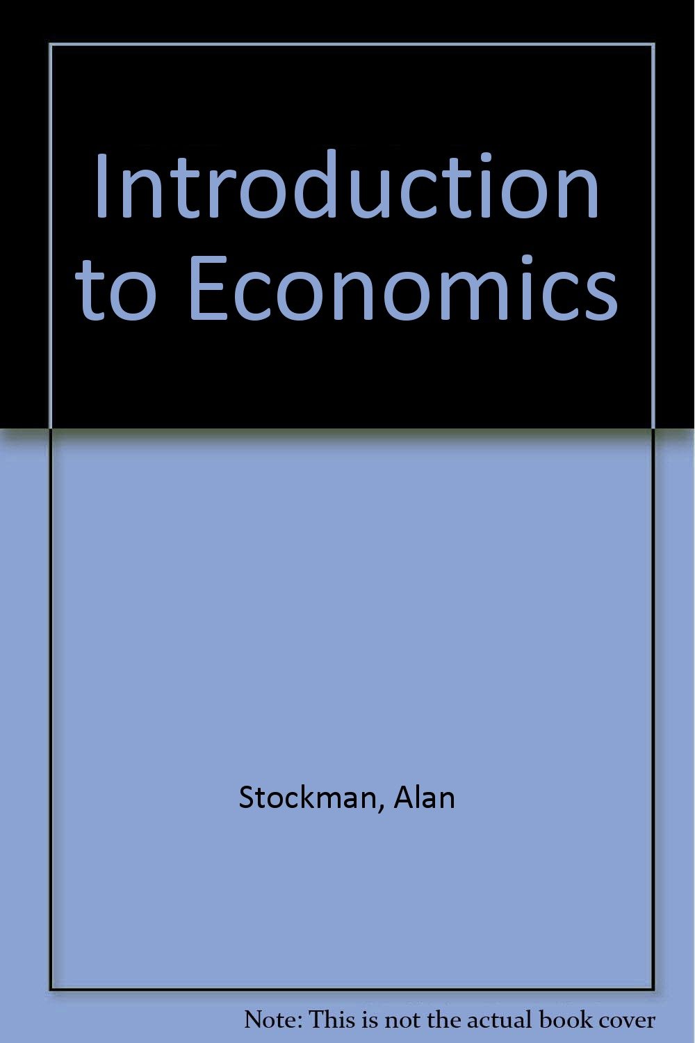 Introduction to Economics: 9780030311291: Economics Books @ Amazon.com