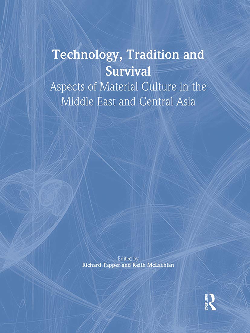Amazon.com: Technology, Tradition and Survival: Aspects of Material ...