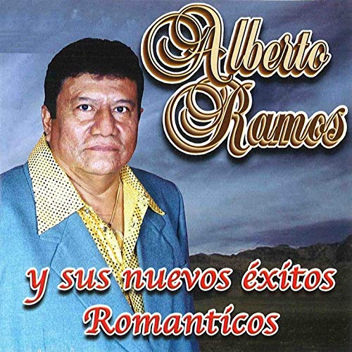 Amazon.com: Y Sus Nuevos Éxitos Romaticos : Alberto Ramos: Digital Music