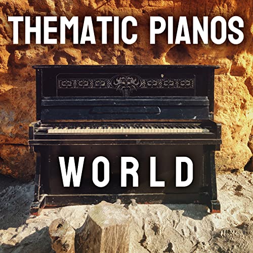 Thematic Pianos World von Thematic Pianos bei Amazon Music - Amazon.de