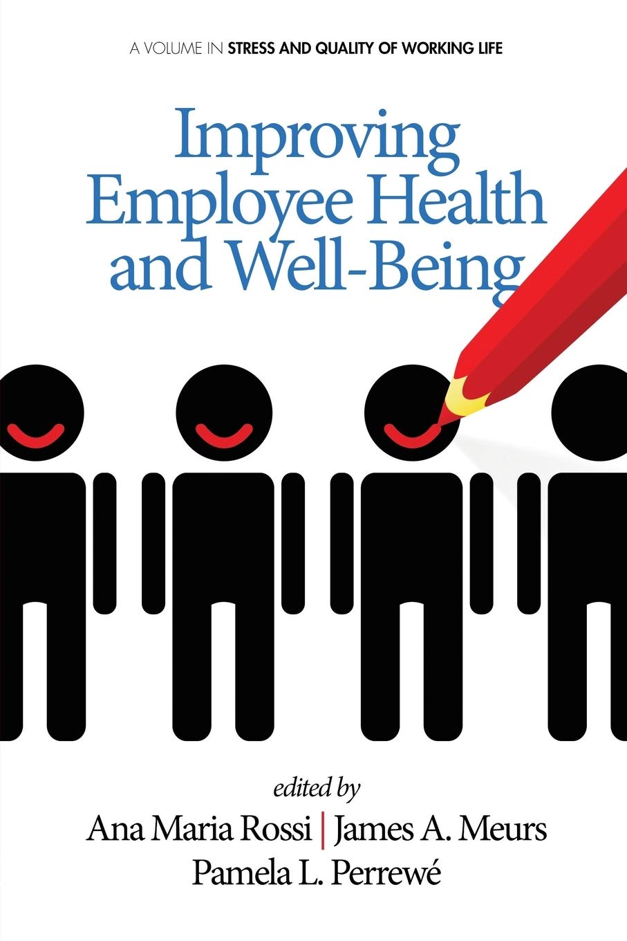 Improving Employee Health and Well Being (Stress and Quality of Working ...