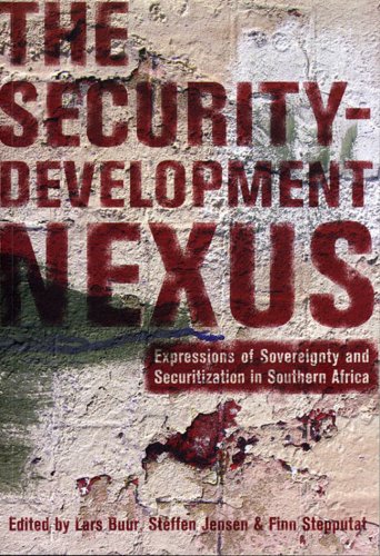 The Security-Development Nexus: Expressions of Sovereignty and Securitization in Southern Africa ...