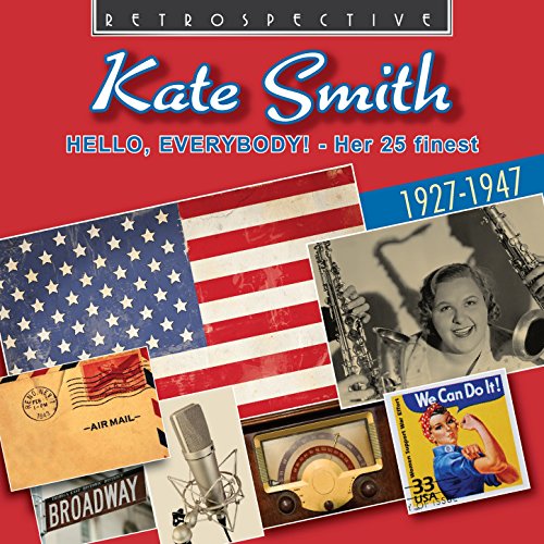 Amazon MusicでKate SmithのKate Smith: Hello, Everybody!を再生する