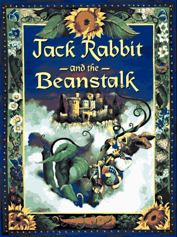 Jack Rabbit and the Beanstalk: Applegate, Katherine, Hannon, Holly ...