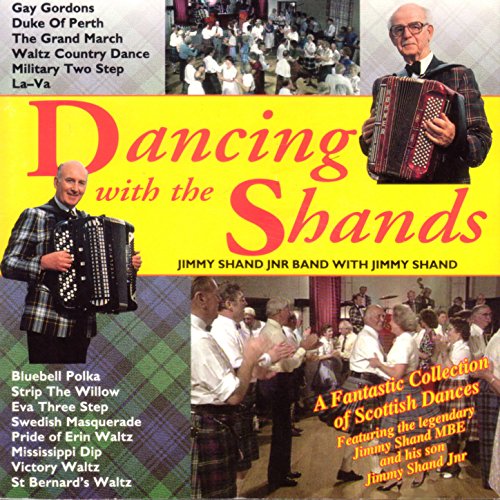 Amazon MusicでSir Jimmy Shand & J. Shand JnrのDancing With The Shandsを再生する