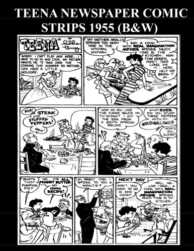 Teena Newspaper Comic Strips 1955 (B&W): Golden Age Newspaper Comic ...