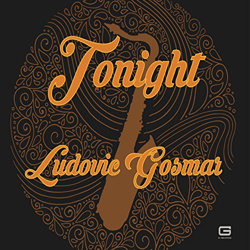 Tonight by Ludovic Gosmar on Amazon Music - Amazon.com
