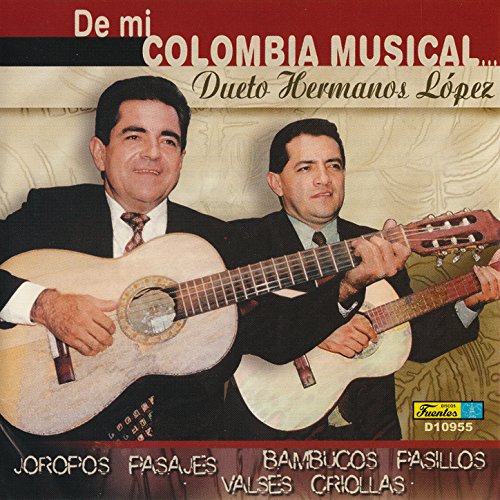 Play De Mi Colombia Musical by Dueto Hermanos López on Amazon Music