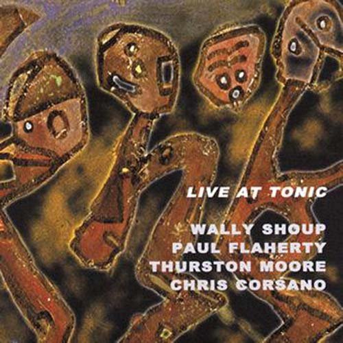 Live at Tonic: Wally Shoup/Thurston Moore: Amazon.es: CD y vinilos}