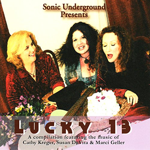 Play Lucky 13 by Cathy Kreger, Susan Devita & Marci Geller on Amazon Music