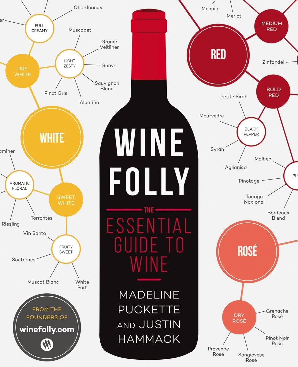 Wine Folly: The Essential Guide to Wine: Puckette, Madeline, Hammack ...