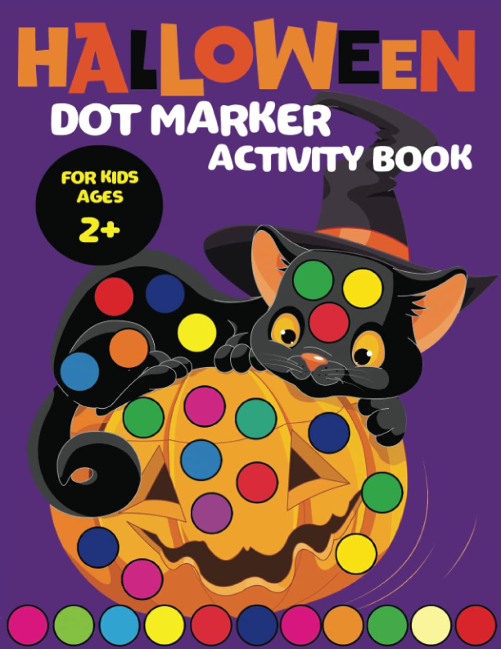 Halloween Dot Marker Activity Book: Blue Wave Press: 9781647901462 ...