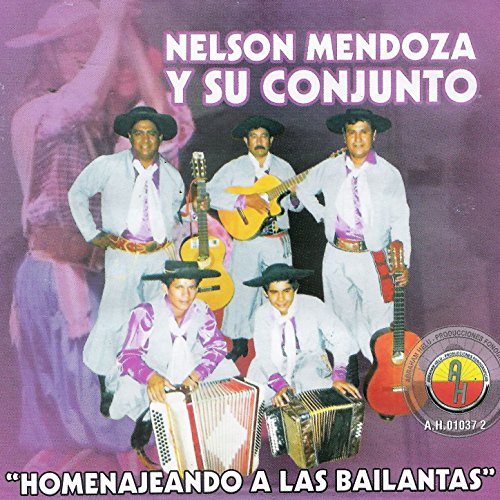 Amazon MusicでNelson Mendoza y Su ConjuntoのHomenajeando a las Bailantasを再生する