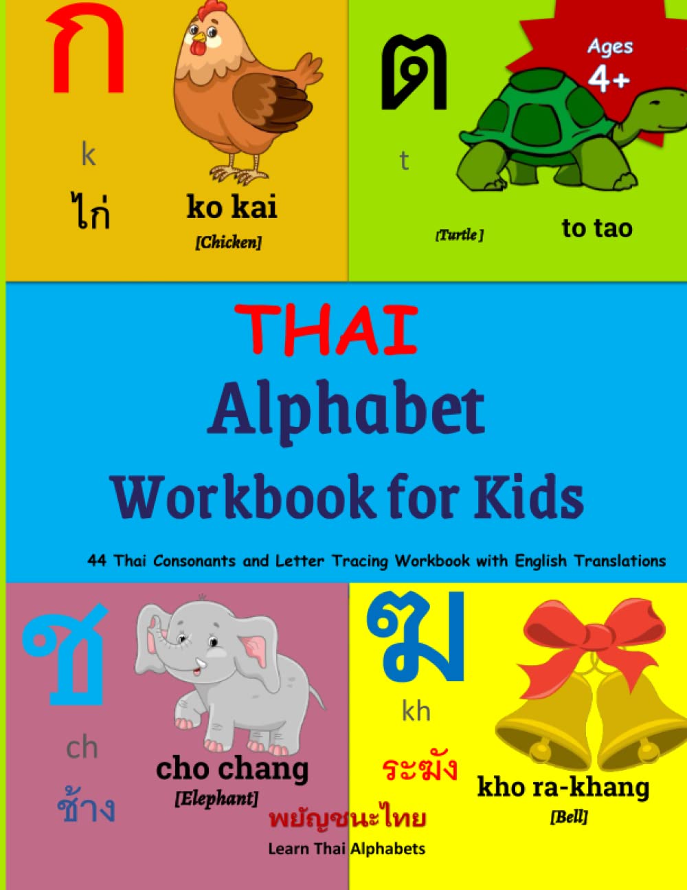 Buy THAI Alphabet Workbook for Kids: 44 Thai Consonants/alphabet, its ...