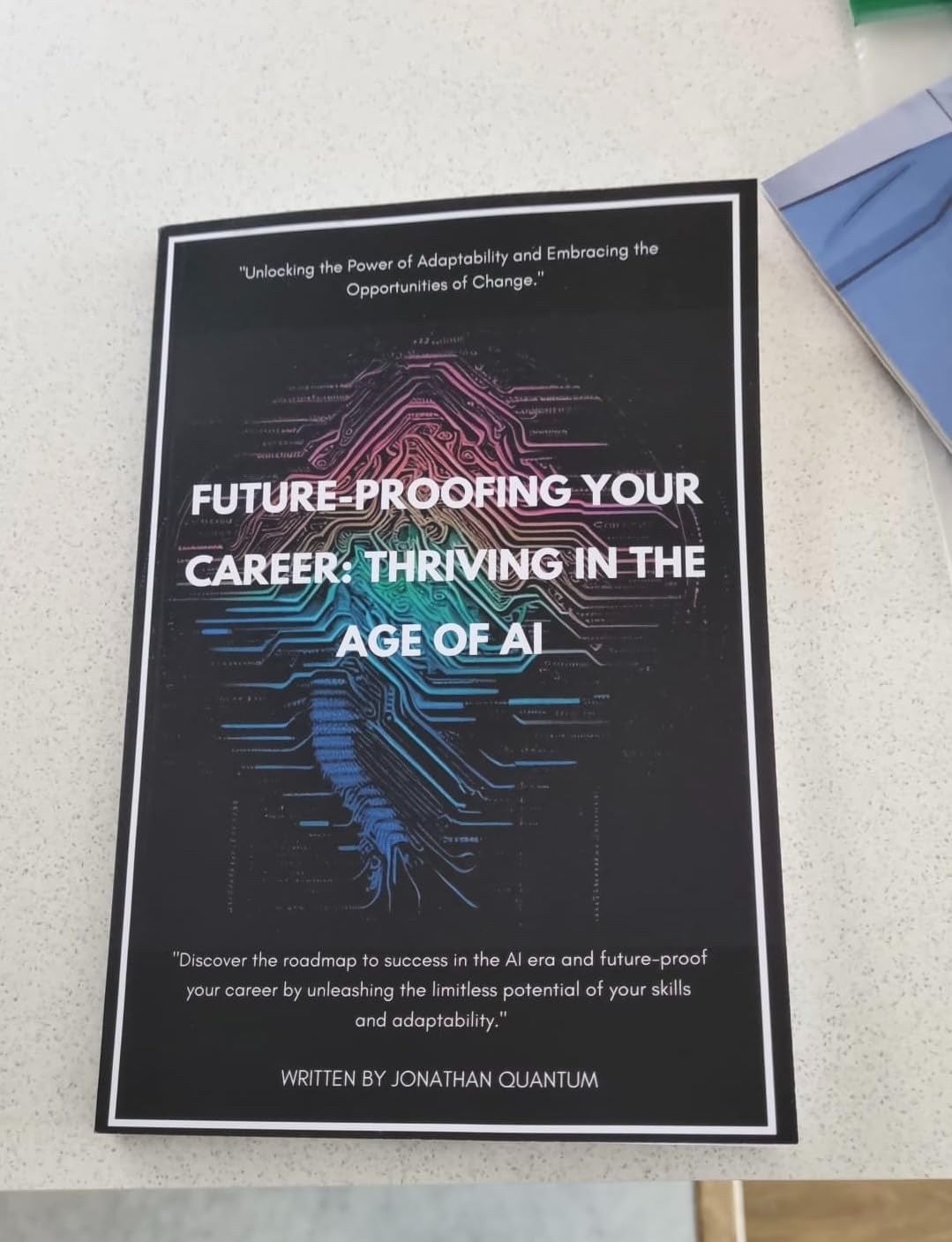 Future-Proofing Your Career: Thriving in the age of AI: Amazon.co.uk ...