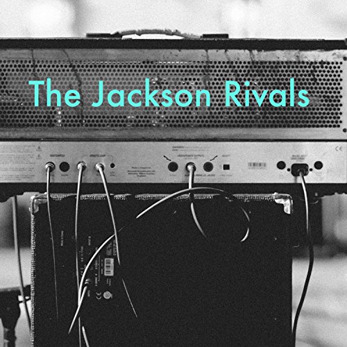 Play The Jackson Rivals by The Jackson Rivals on Amazon Music