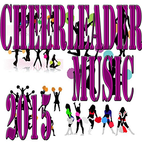Amazon.co.jp: Cheerleader Music 2015 : VARIOUS ARTISTS: デジタルミュージック