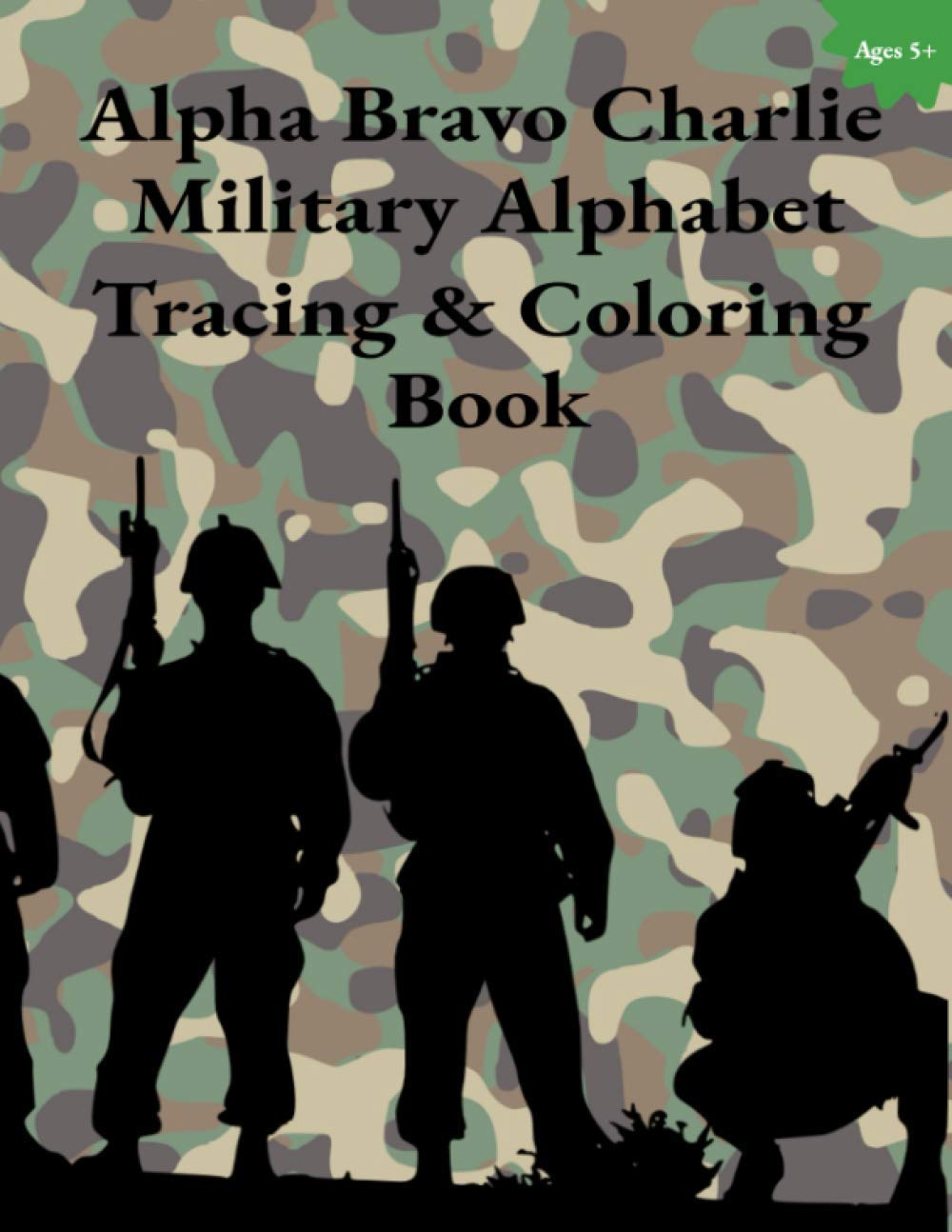 Alpha Bravo Charlie Military Alphabet Tracing And Coloring Pages Learn ...
