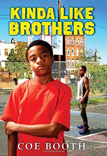 Kinda Like Brothers: Booth, Coe: 9780545224963: Amazon.com: Books