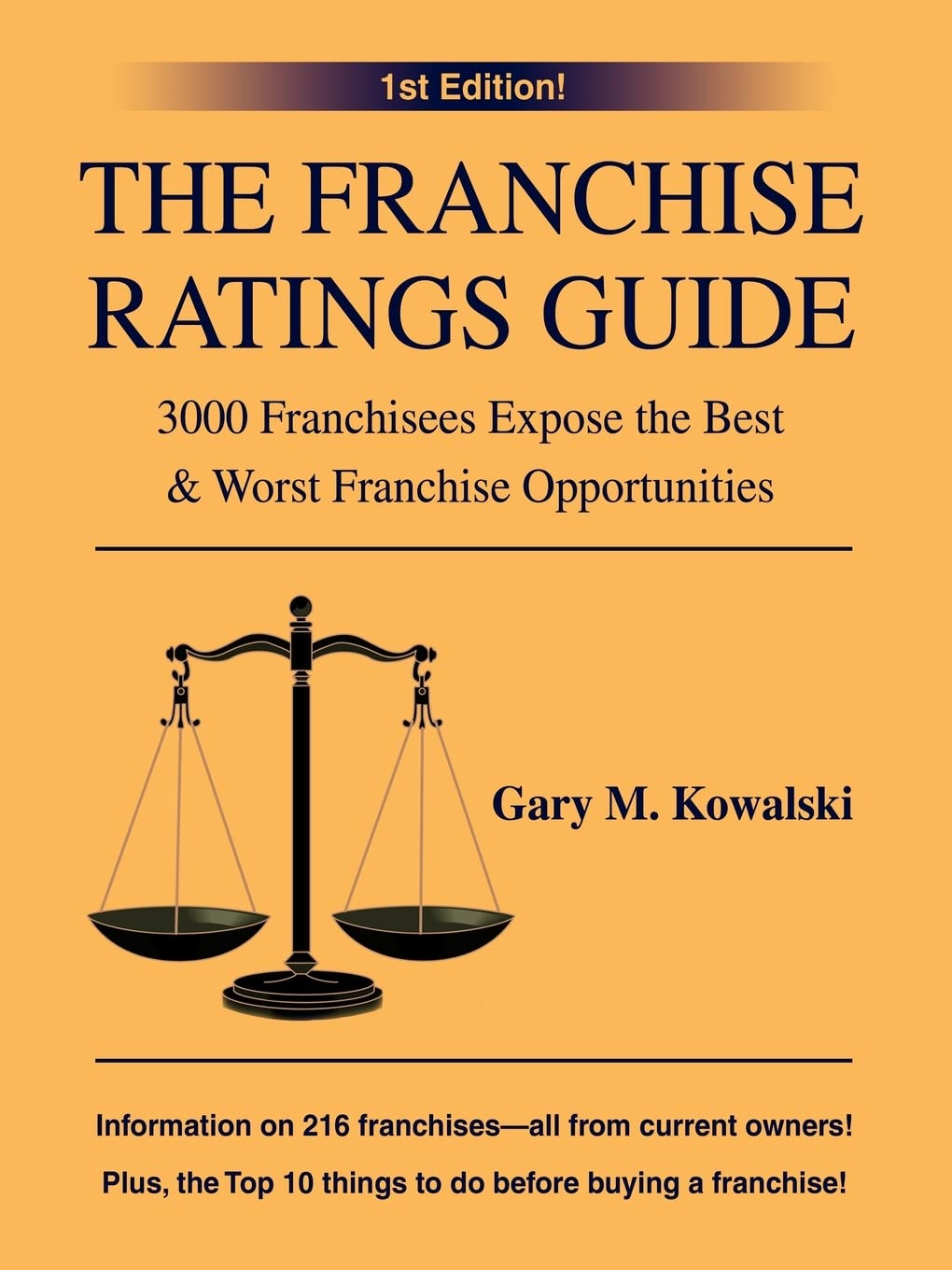 The Franchise Ratings Guide: 3000 Franchisees Expose the Best & Worst ...