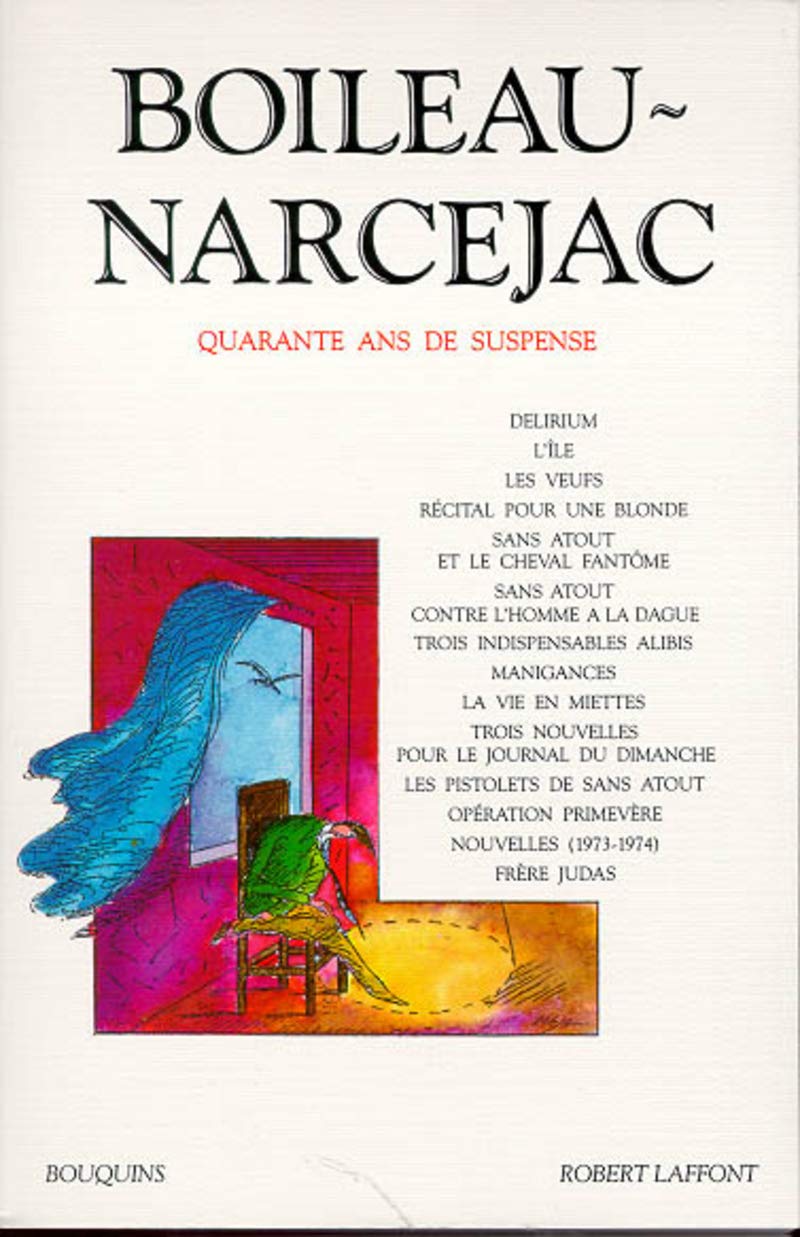 Boileau-Narcejac - Quarante ans de suspense - tome 3 (03): Boileau, Pierre, Narcejac, Thomas ...