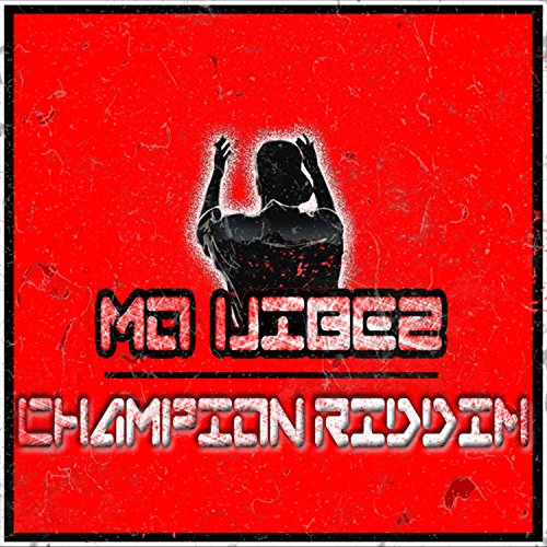 Amazon.com: Champion Riddim : Mo Vibez: Digital Music
