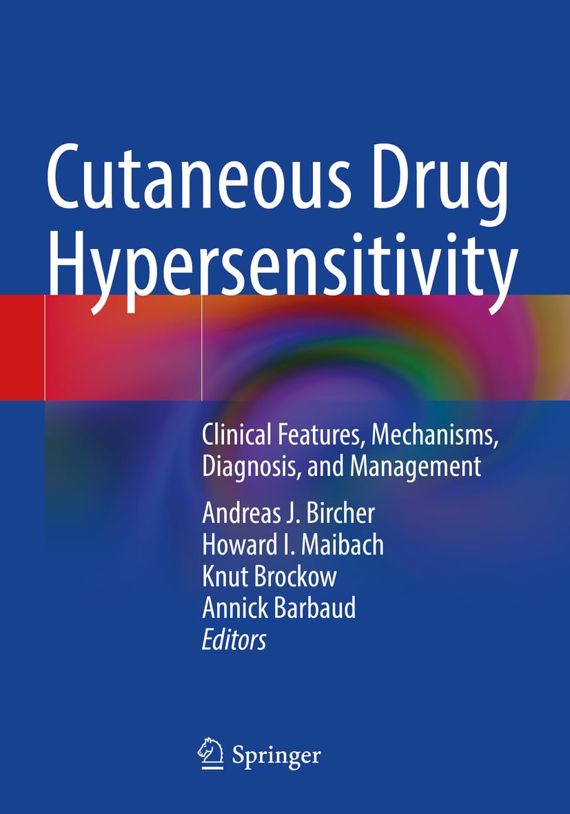 Cutaneous Drug Hypersensitivity: Clinical Features, Mechanisms ...