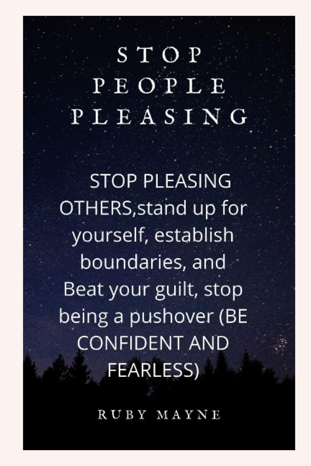 STOP PEOPLE PLEASING: STOP PLEASING OTHERS,stand up for yourself ...