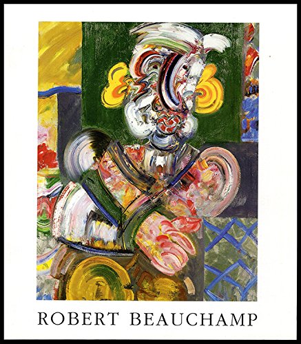 Robert Beauchamp: Paintings and Drawings: Robert Beauchamp (Gerrit ...