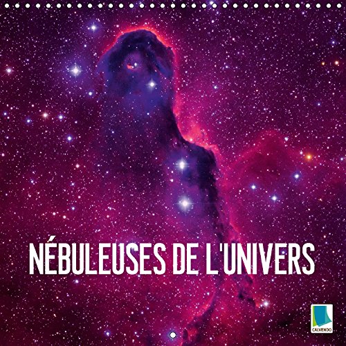 NEBULEUSES DE L UNIVERS CALENDRIER MURAL 2018 300 300 MM SQU ...